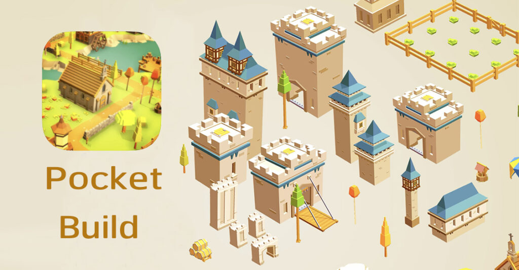 Pocket Build สร้างเมืองเหนือจินตนาการ จากพื้นที่ว่าง ๆ ให้เป็นเมืองที่ ...