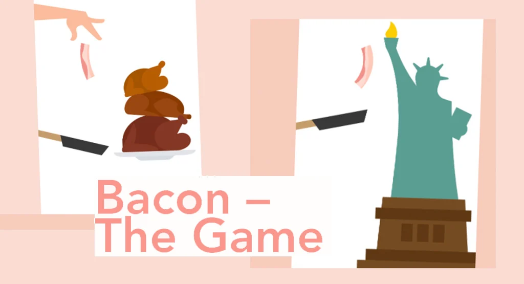 Bacon – The Game โยนเบคอนลงบน…สิ่งที่เหนือจินตนาการสุด ๆ - IGC.IN.TH ...